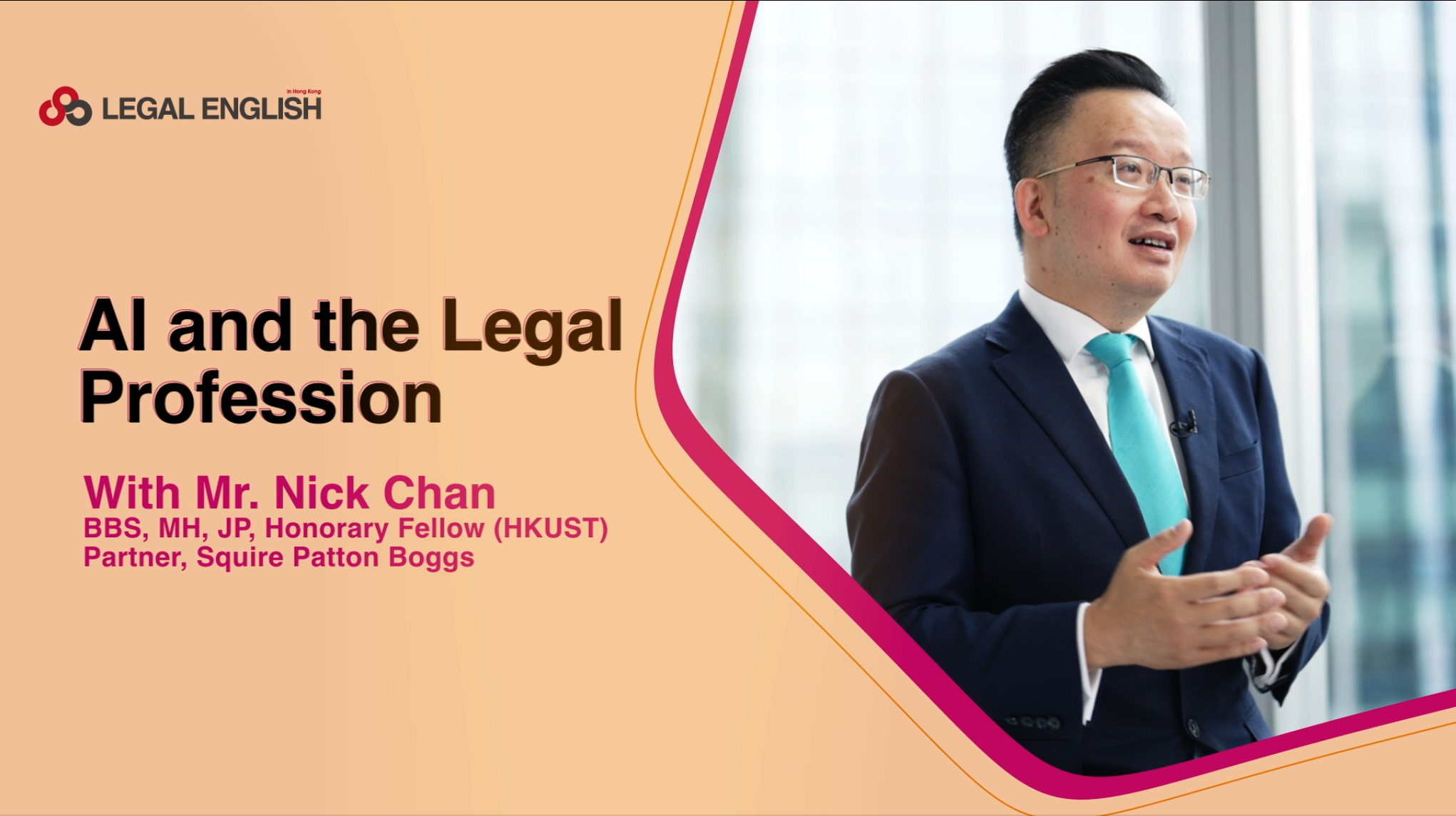 Mr. Nick Chan (1) | AI and the Legal Profession – Legal English in Hong ...
